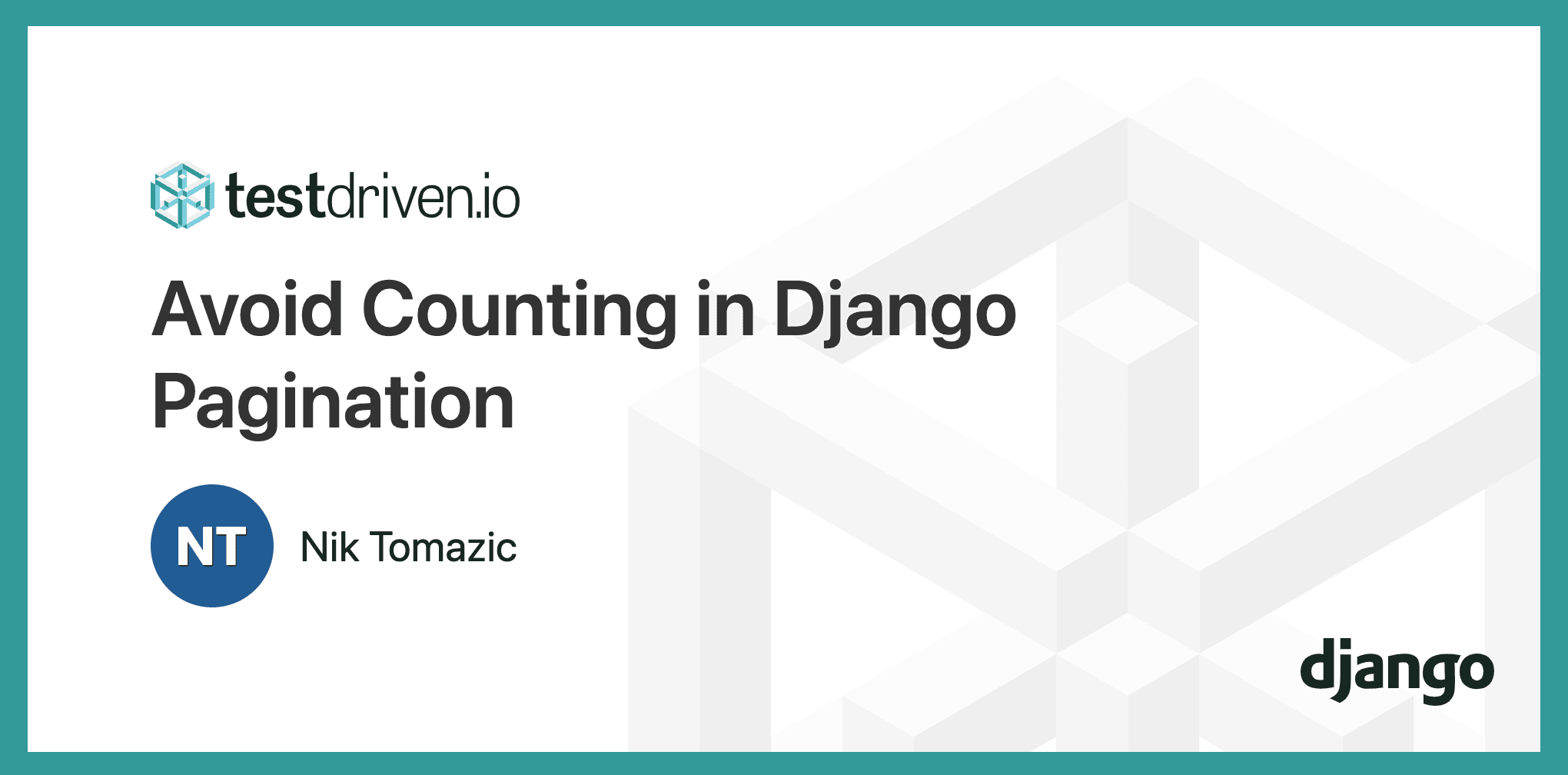 Avoid Counting in Django Pagination | TestDriven.io