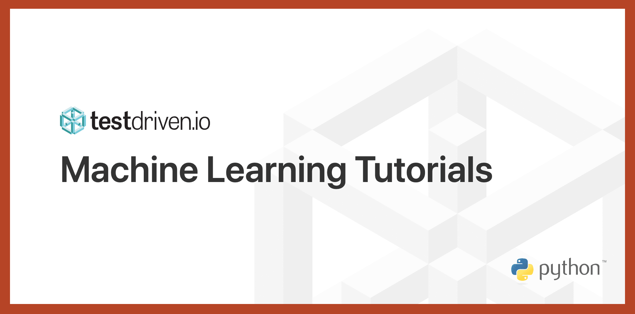 Machine Learning Tutorials | TestDriven.io